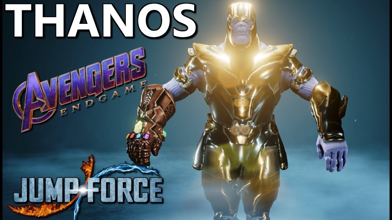 JUMP FORCE MODS THANOS | Jump Force Mods PC THANOS Gameplay Unreal ...