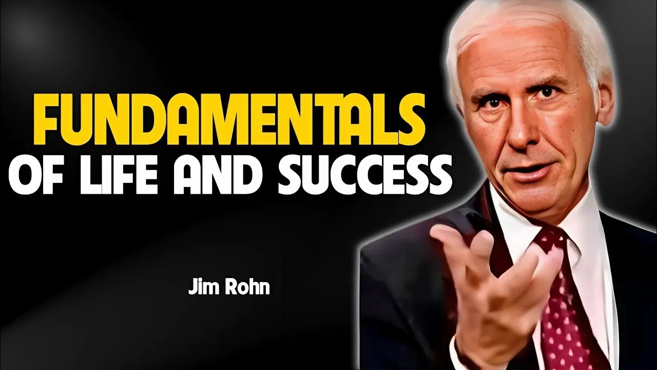 Master the Basic Fundamentals Of Life And Success Jim Rohn Motivation ...