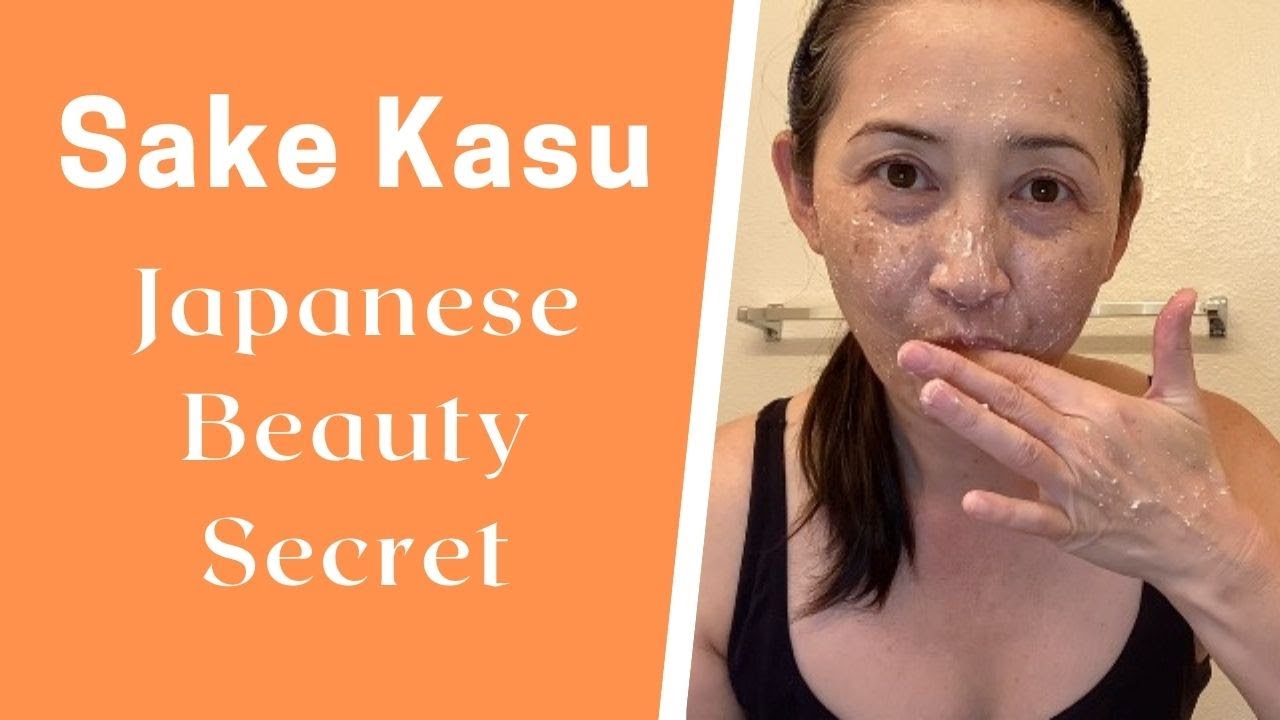 Japanese Beauty Secret: Sake Kasu - YouTube
