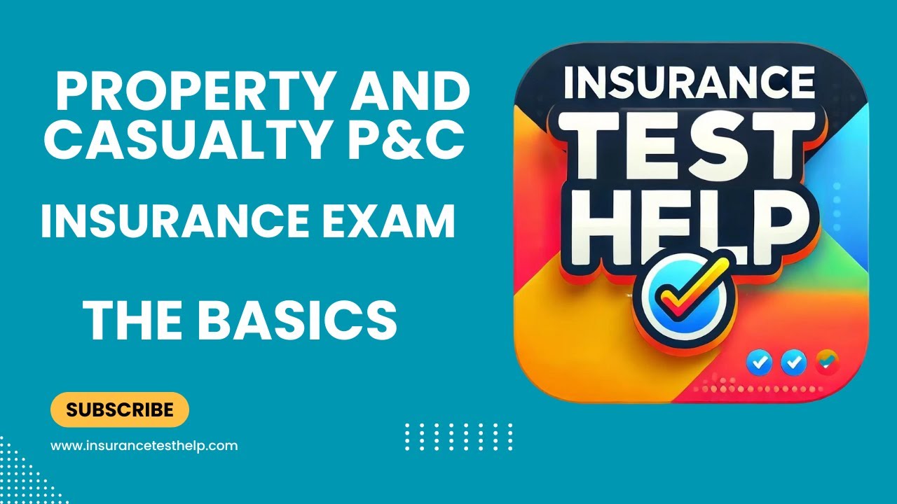 Property and Casualty Insurance Exam - The Basics - YouTube
