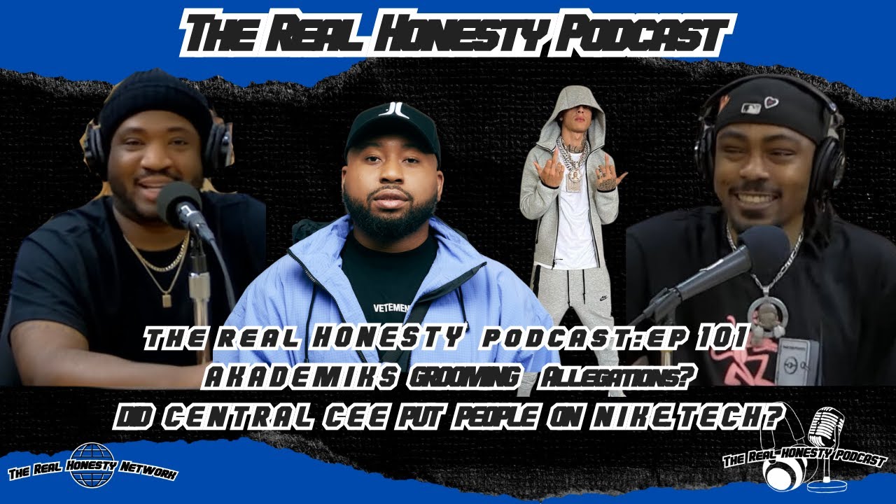 The RH Podcast Ep 101 | Akademiks grooming allegations ? Did Central ...