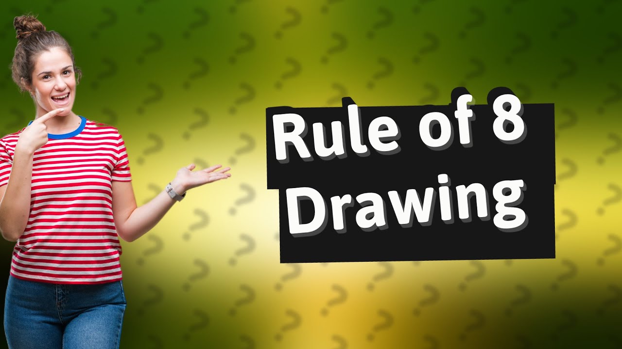 What is the rule of 8 drawing? - YouTube