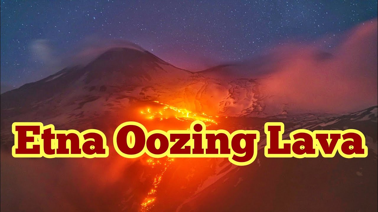 Etna Volcano Is Oozing Lava, Africa Eurasia Collision Zone Volcanic ...