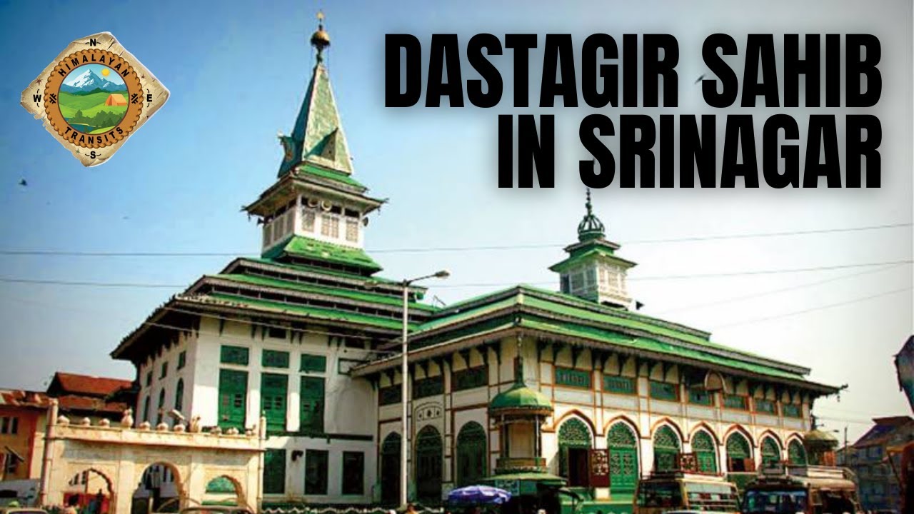 Historical Dastgeer Sahib in Srinagar || Kashmir dargah vlog || Dastgir ...