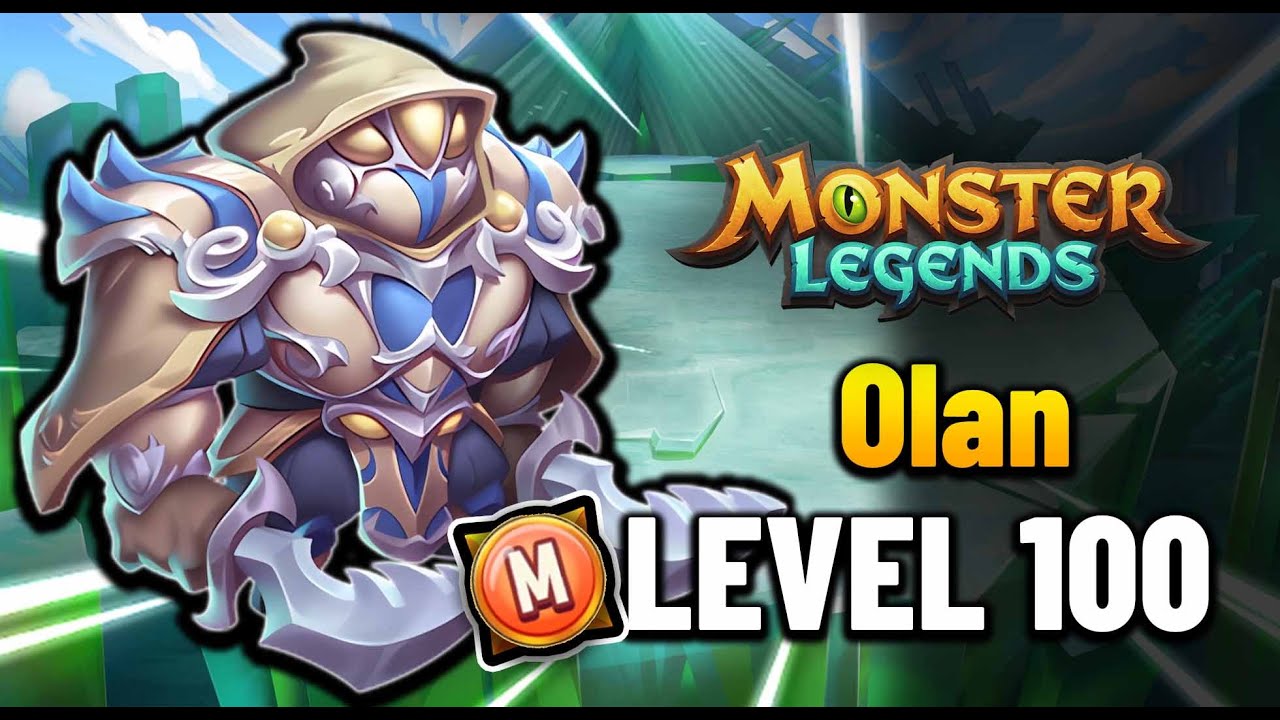 Olan Level (100 Mythical) Monster Legends - YouTube