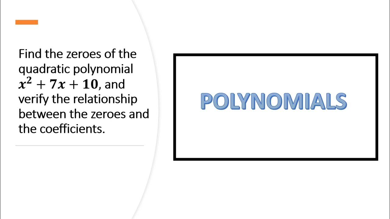find-the-zeroes-of-the-quadratic-polynomial-x2-7x-10-and-verify