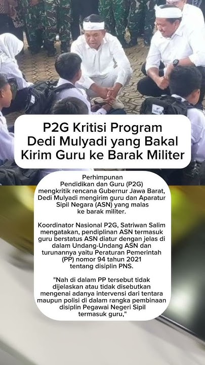 P2G Kritisi Program Dedi Mulyadi yang Bakal Kirim Guru ke Barak Militer #music #kangdedimulyadi ...