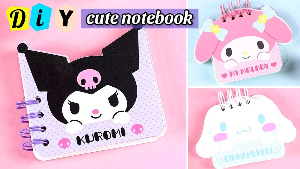 How to make cute Kuromi, My Melody & Cinnamoroll notebook _ DIY mini ...