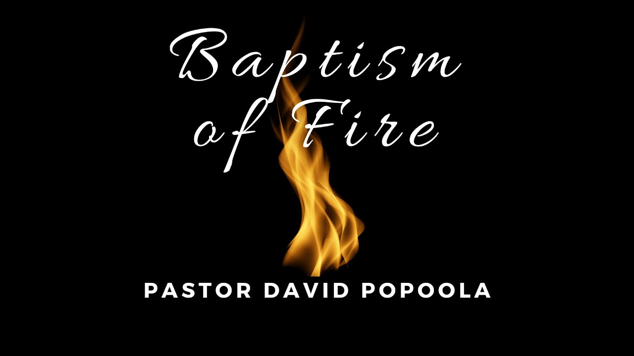 Baptism of Fire - Pastor David Popoola - YouTube