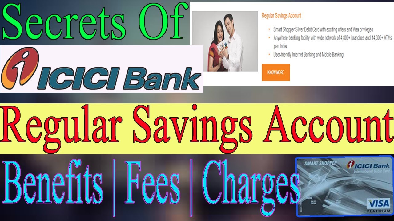 ICICI Regular Savings Account Hidden Secrets Features Benefits icici-regular-savings-account-hidden-secrets-features-benefits