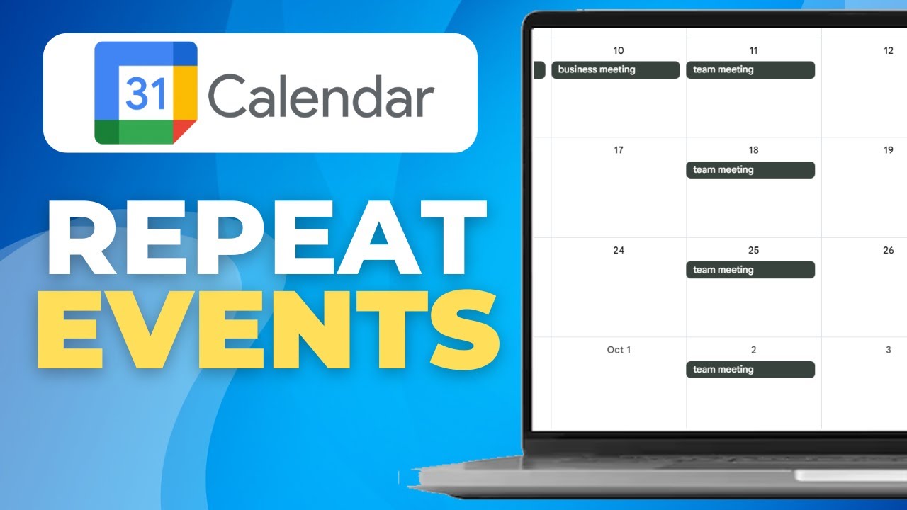 Make Recurring/Repeating Events Easily In Google Calendar [How To ...