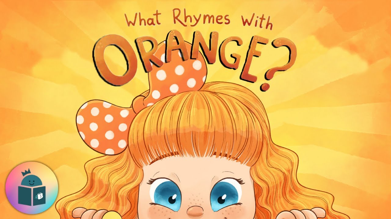 🍊What Rhymes With Orange - Mr. B! Animated Kids Book Read Aloud - YouTube