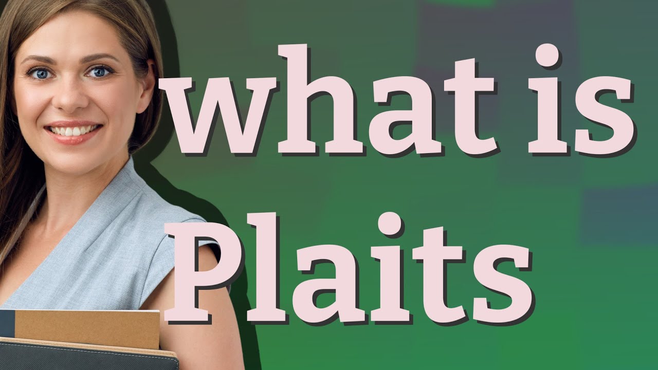 Plaits | meaning of Plaits - YouTube