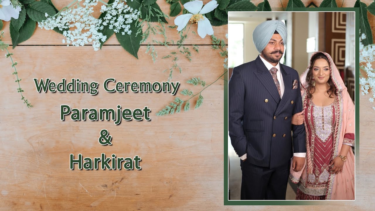 Live Wedding Ceremony of Paramjeet & Harkirat - YouTube