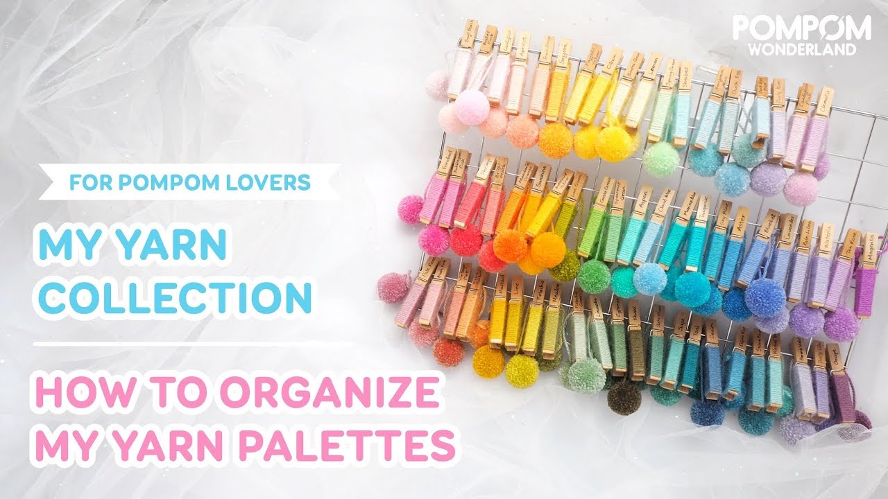DIY Tutorial - My Yarn Collection & How to Organize My Yarn Palettes ...