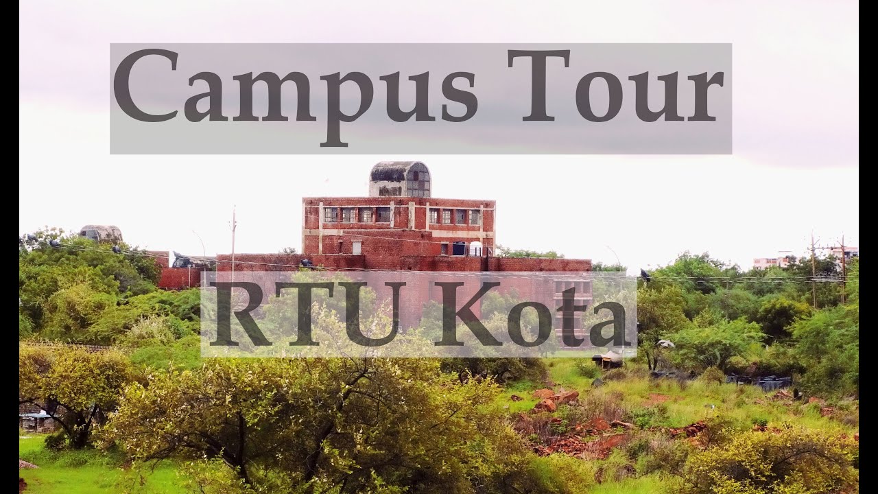RTU Kota Campus Tour | UTD RTU KOTA | KOTA | Full campus view ft. Aazad ...
