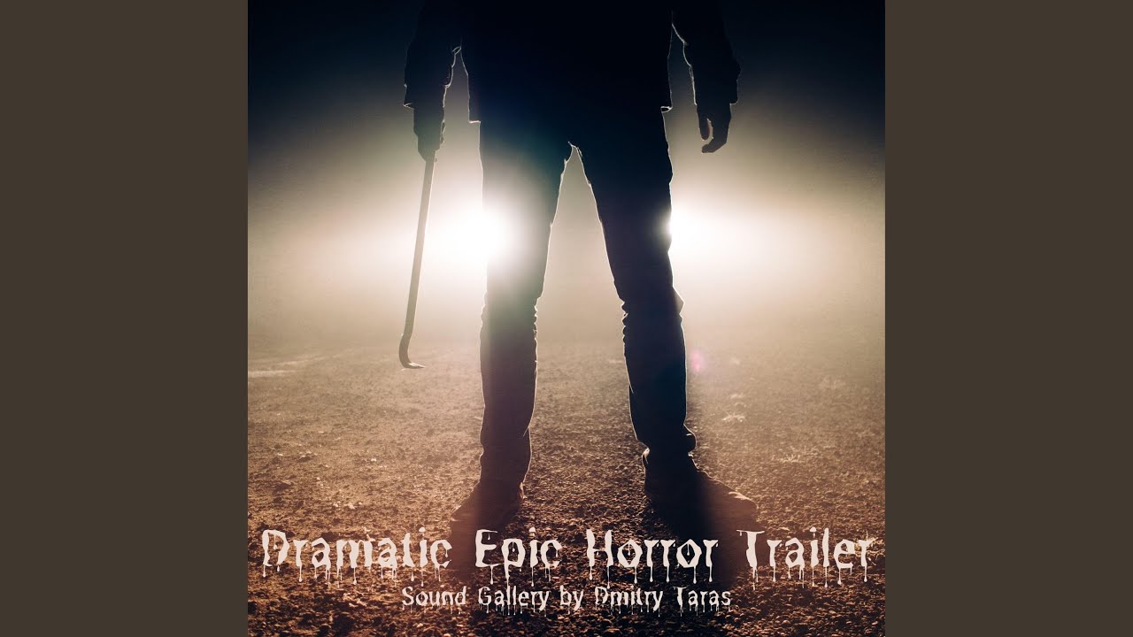 Dramatic Epic Horror Trailer - YouTube