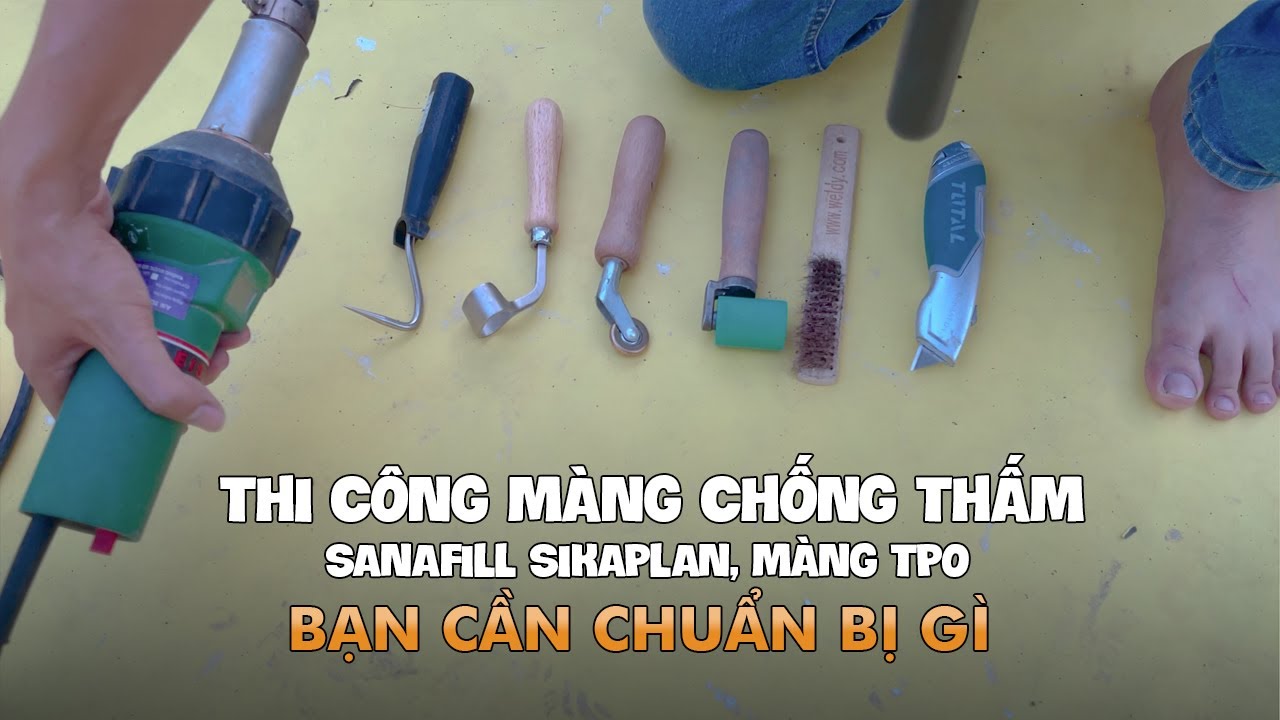Thi công màng sanafill sikaplan màng TPO bạn cần chuẩn bị gì - YouTube