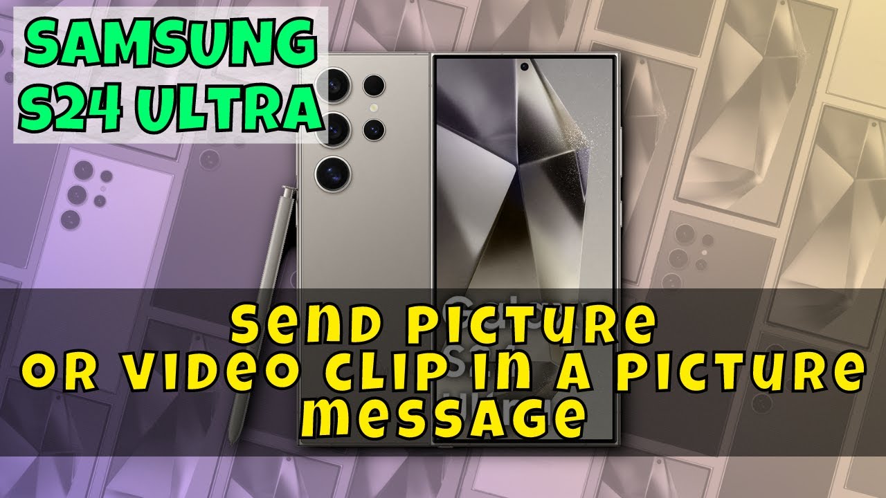 How to Send picture or video clip in a picture message on Samsung ...