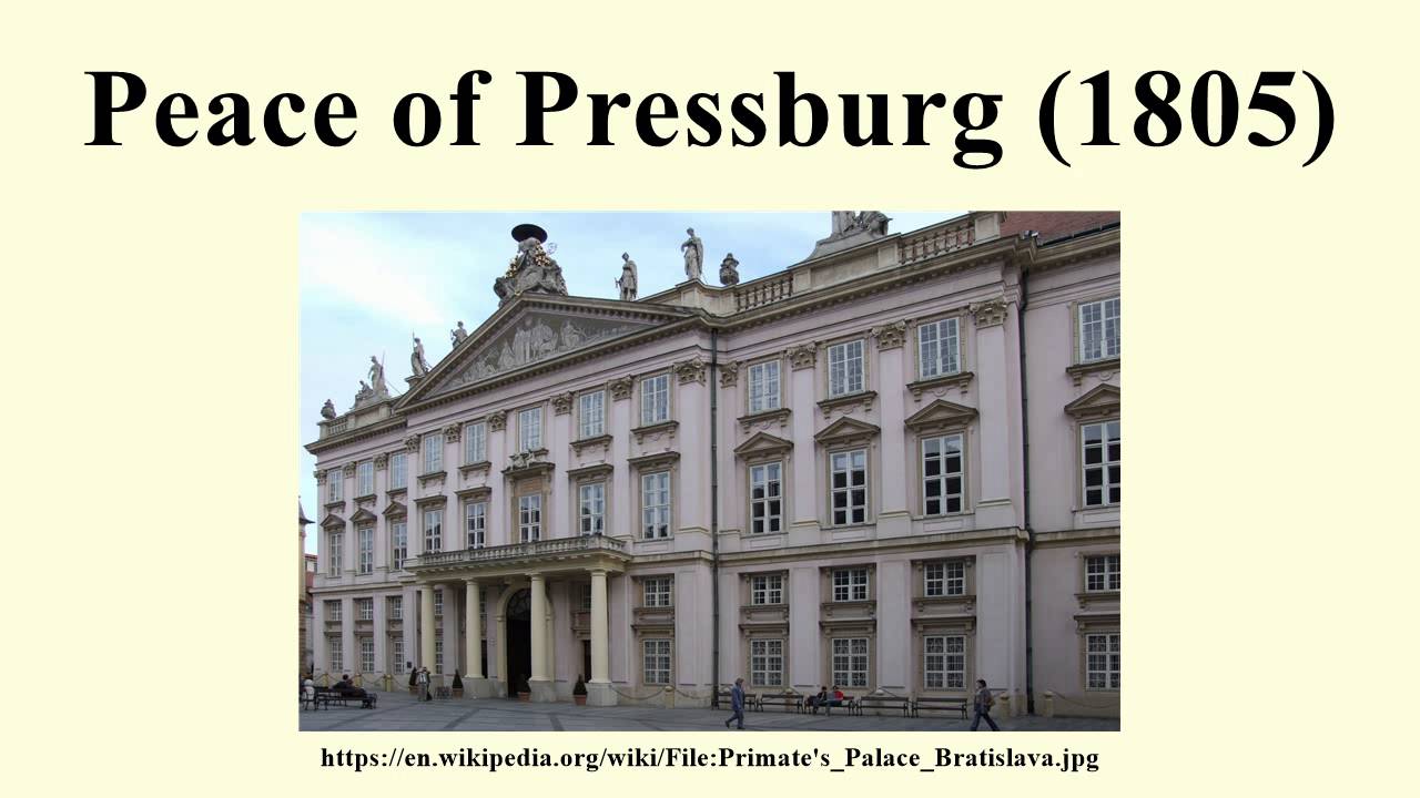 Peace of Pressburg (1805) - YouTube