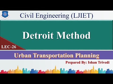 Lec-26_Detroit Method | Urban Transportation Planning | Civil ...