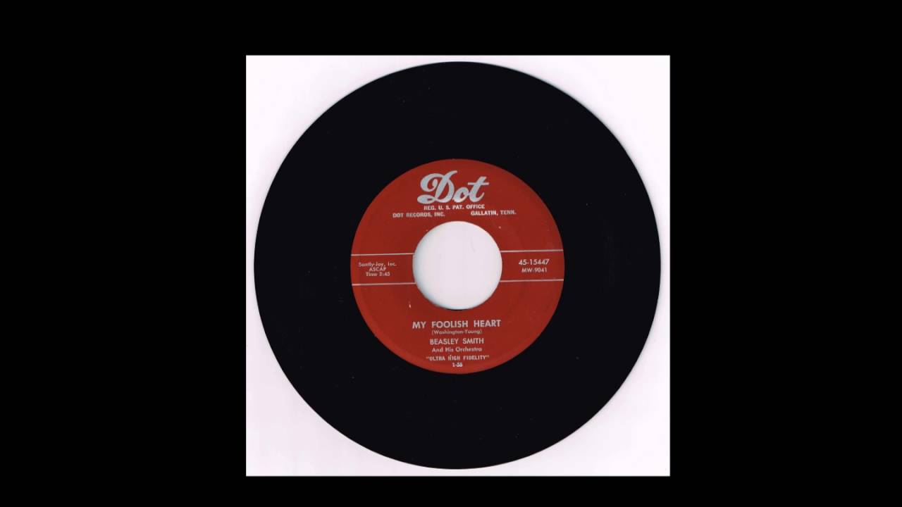 Beasley Smith My Foolish Heart - YouTube