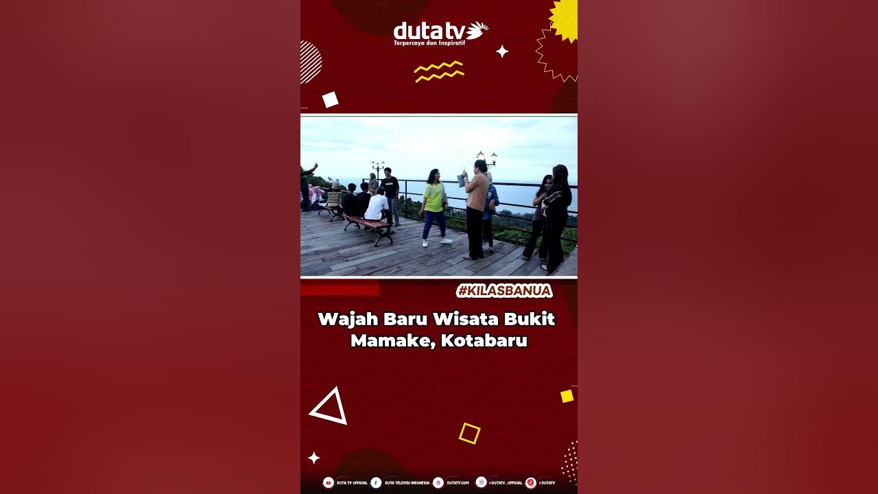 Wajah Baru Wisata Bukit Mamake #headlines #kalsel #news #wisata #pariwisata - YouTube
