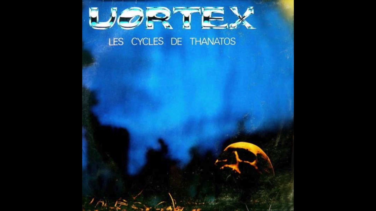Vortex - Les Cycles De Thanatos (1979) [Full Album] - YouTube