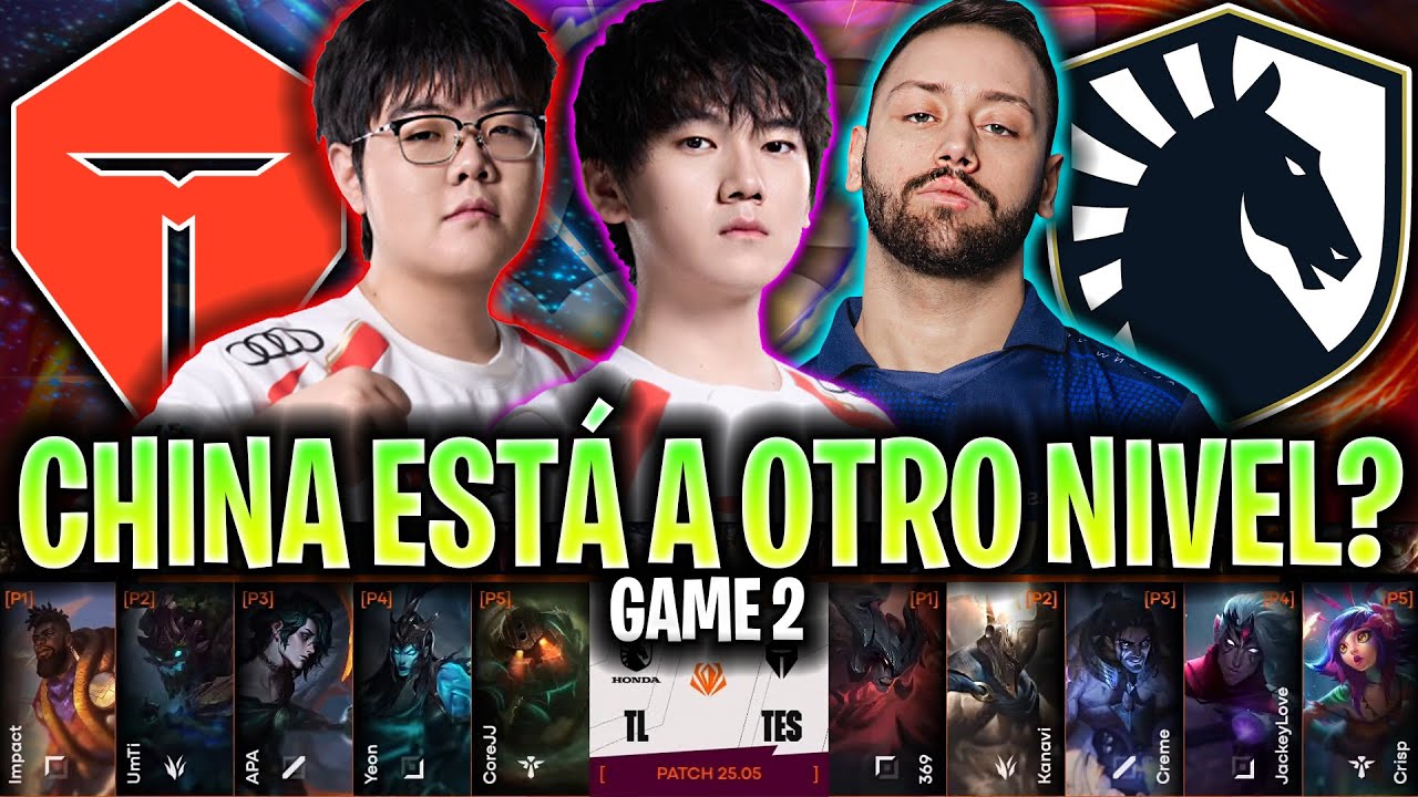 EL CAMPEÓN CHINO ESTÁ A OTRO NIVEL?😱LOCURA TOTAL!🔥 - TES vs TL Game 2 ...