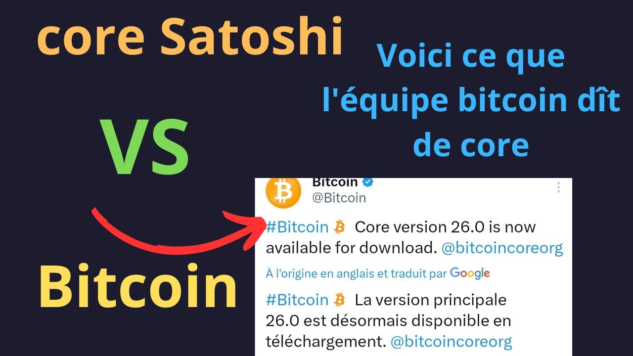 Core Satoshi ! Voici La bonne Nouvelle ! l'équipe Bitcoin est au ...