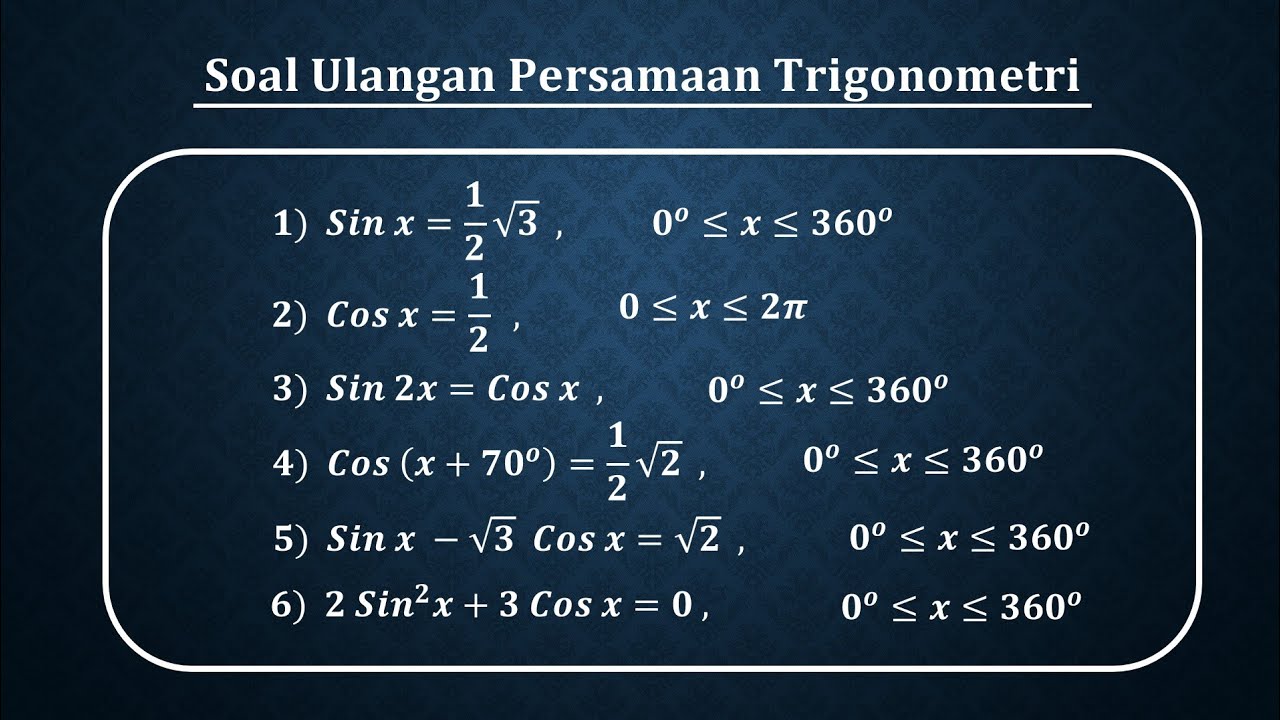 Kumpulan soal soal ulangan persamaan trigonometri - YouTube