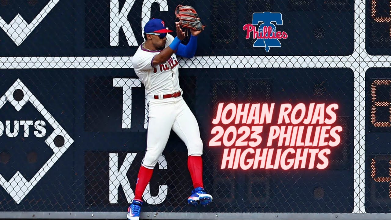 JOHAN ROJAS 2023 PHILLIES HIGHLIGHTS #MLB, #JOHANROJAS, #PHILLIES - YouTube