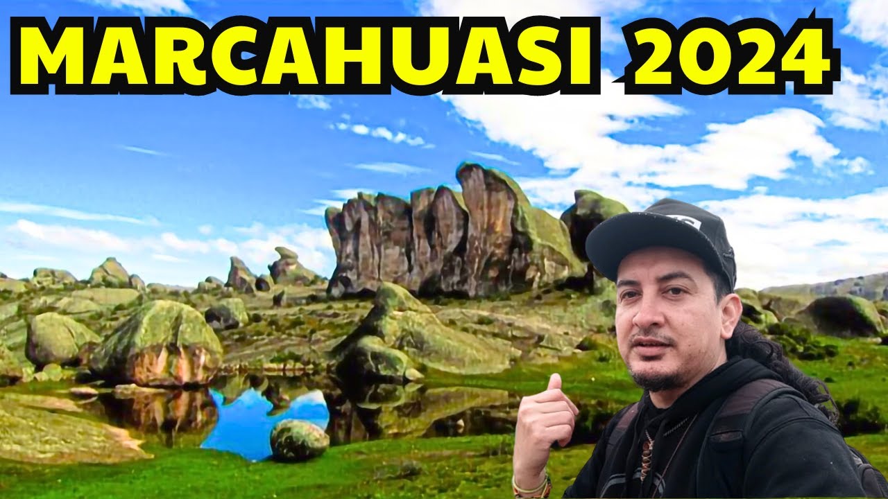 MARCAHUASI paso a paso todo lo que debes tener en cuenta | Como llegar ...