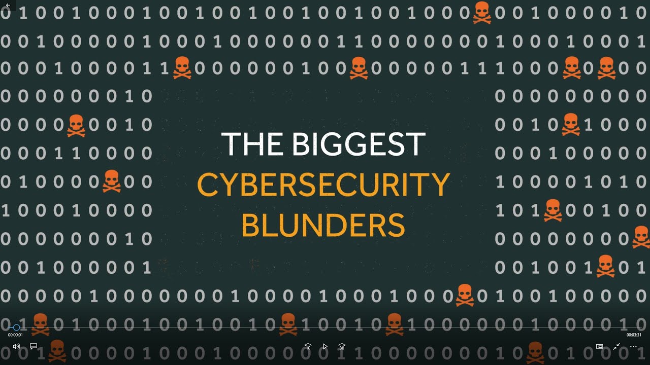 The Biggest Cybersecurity Blunders - YouTube