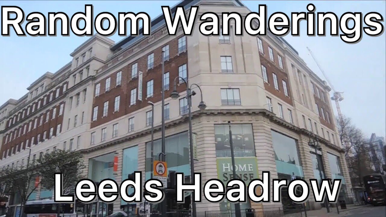 Leeds Headrow Walking Tour - YouTube