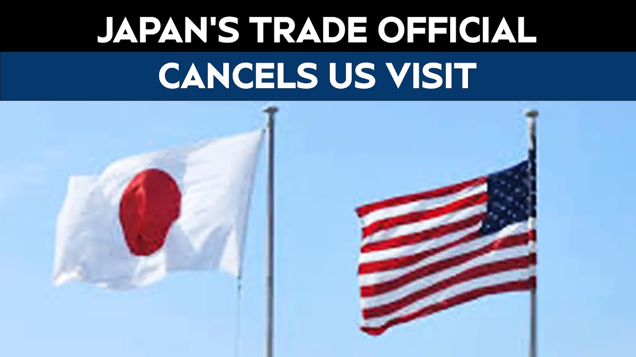 Japan-US Ties | Japan's Trade Official Cancels US Visit Over Tariff ...