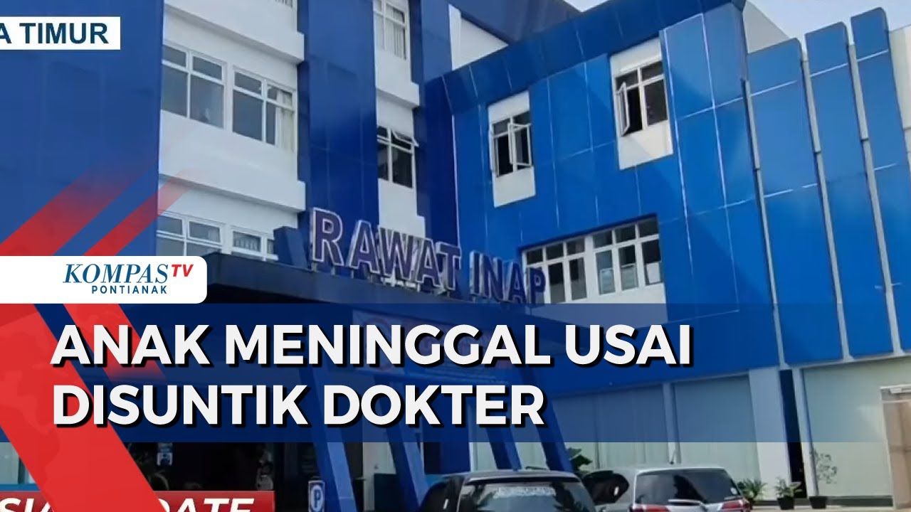 Bocah 6 Tahun Meninggal, Diduga setelah Diberi Infus & Disuntik Dokter ...