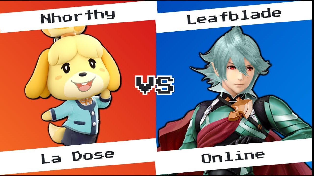 La Dose Online - Nhorthy (Isabelle) vs Leafblade (Corrin) - YouTube