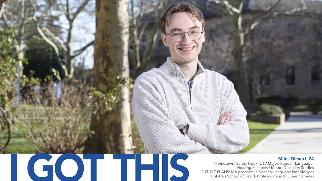 I Got This - Miles Dievert | Hofstra University - YouTube