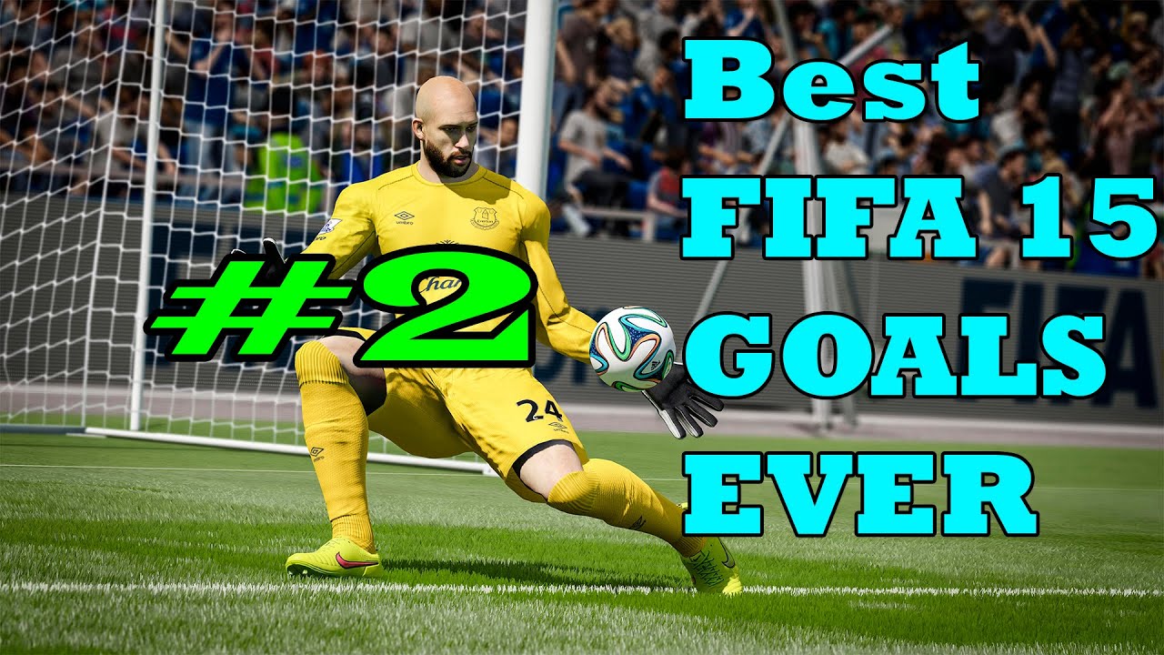 FIFA 15 - Best goals ever!! #2 - YouTube