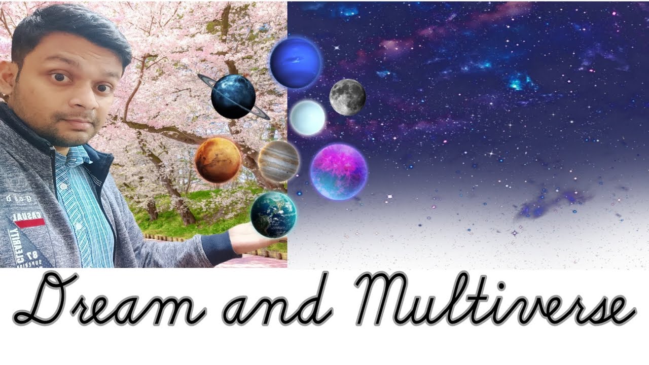 Dream and Multiverse | Episode 1 of "Universe" | Sci-Fi Thinkings # ...