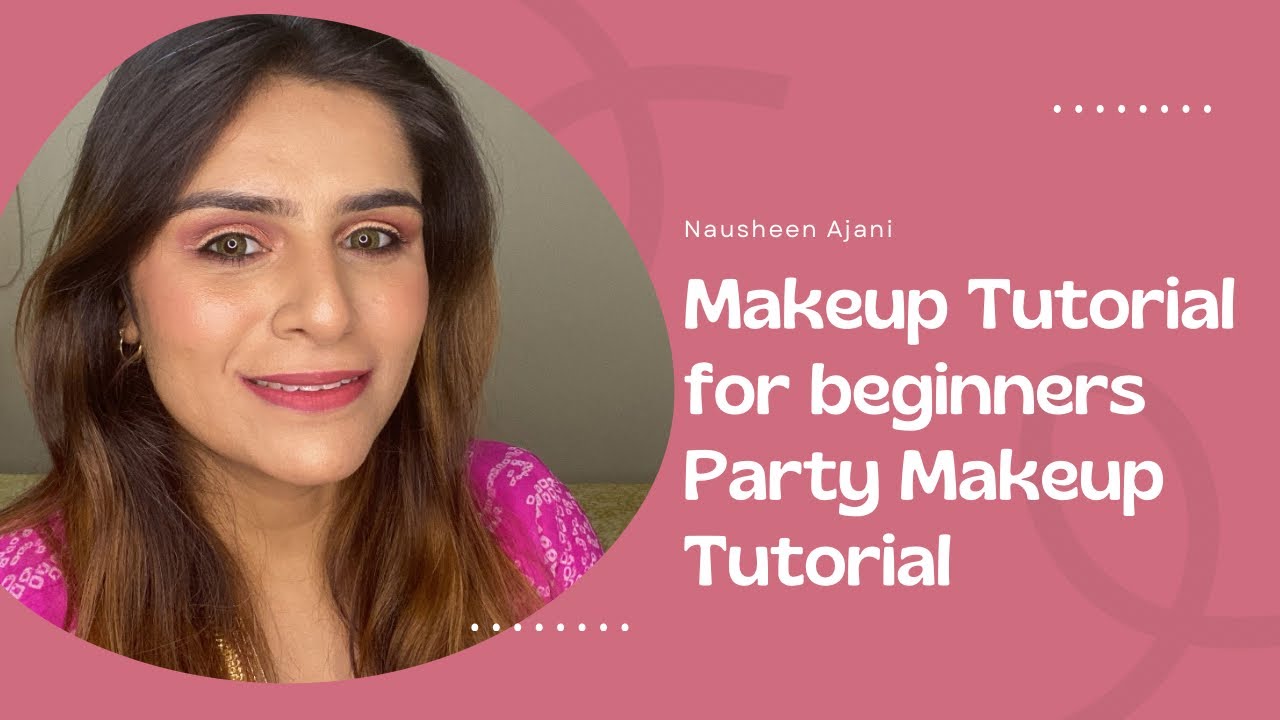 Makeup Tutorial | Party Makeup | - YouTube
