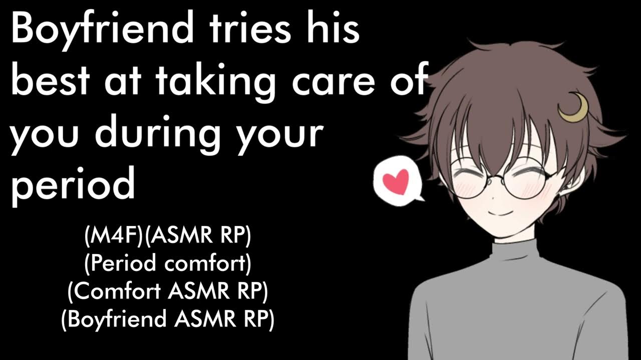 Boyfriend comforts you during your period (M4F ASMR RP)(Period comfort) - YouTube