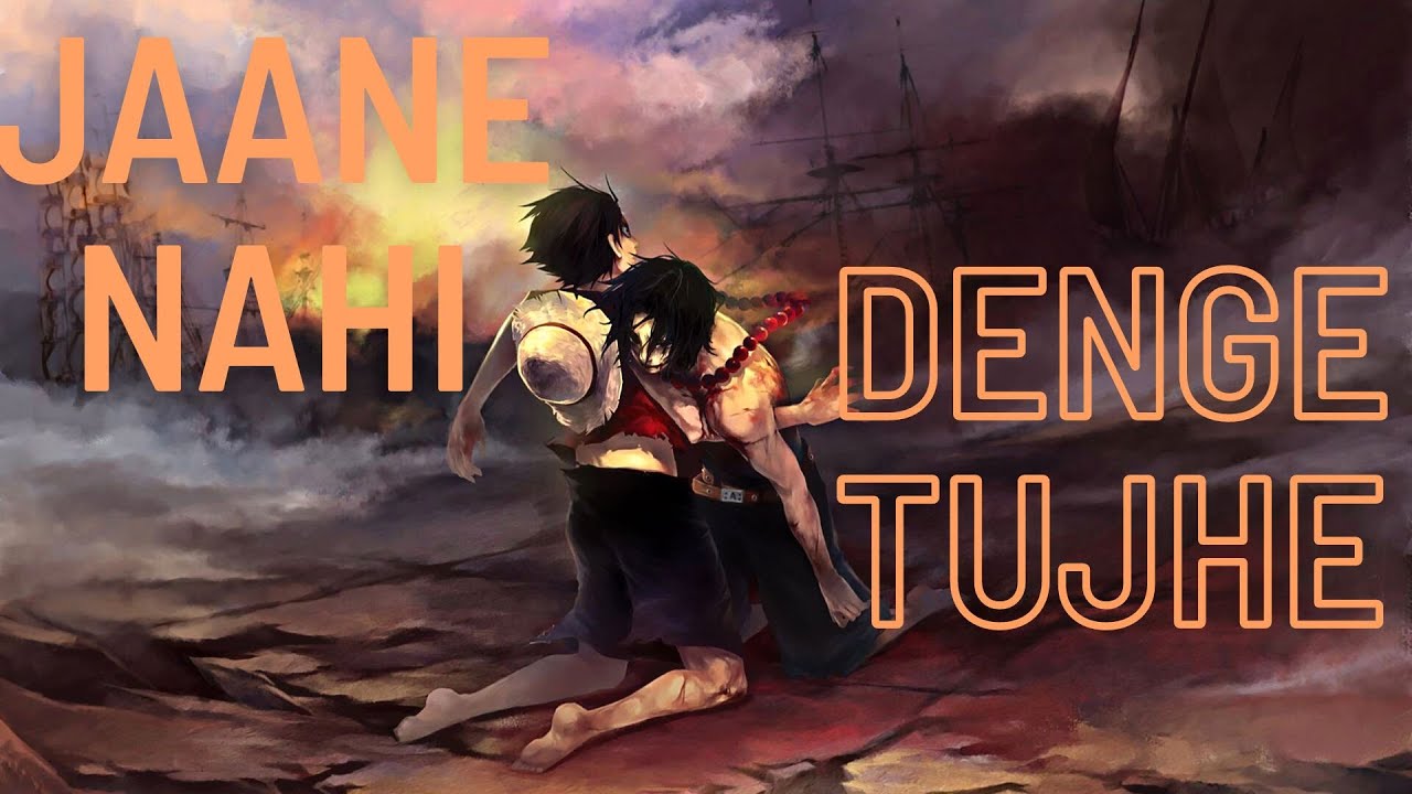 Jaane Nahi Denge Tujhe -Anime Mix Hindi Amv || Hindi anime mashup || 3 ...