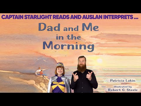 Dad And Me In The Morning (Read Aloud And Auslan Interpreted) - YouTube