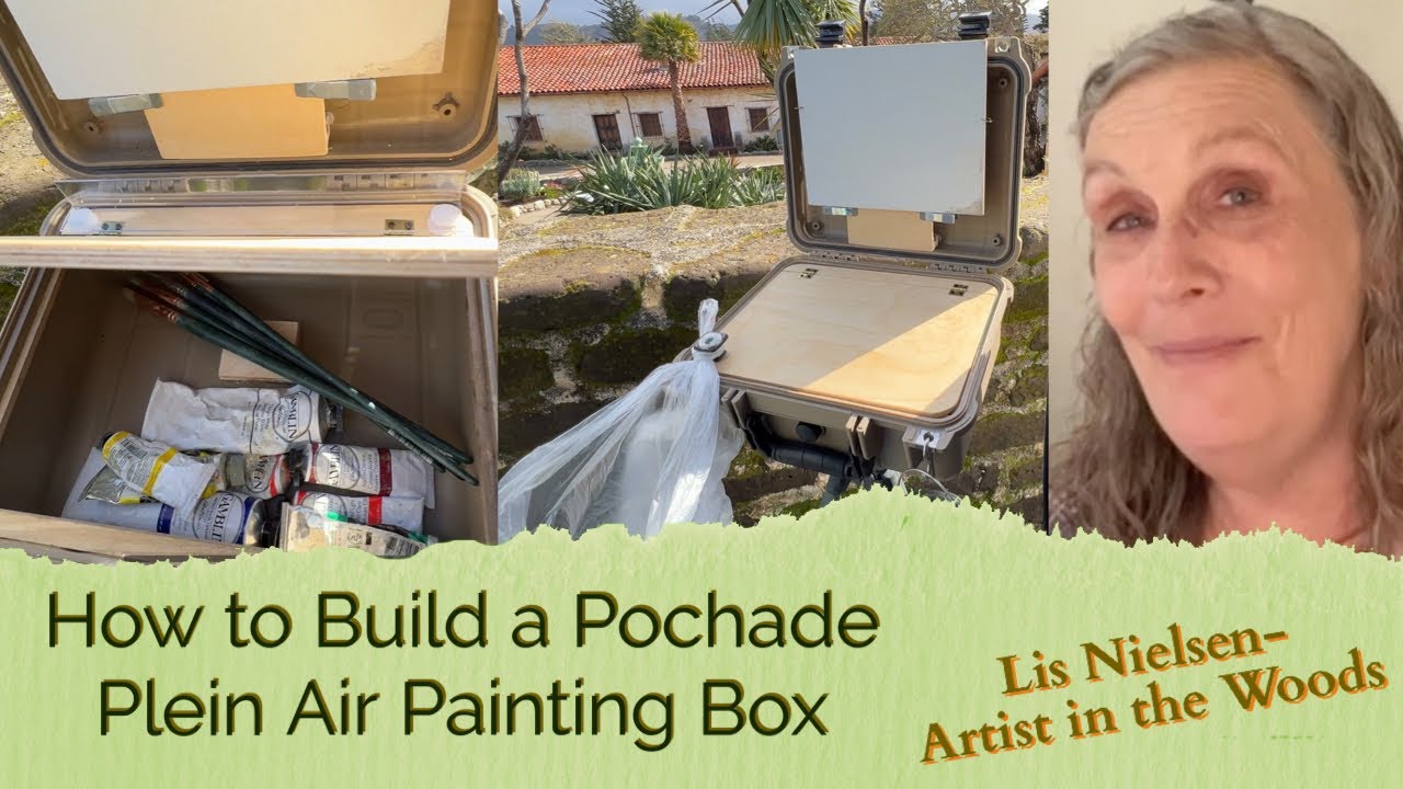 How to Build a Pochade Plein Air Painting Box @artistinthewoods9378 ...