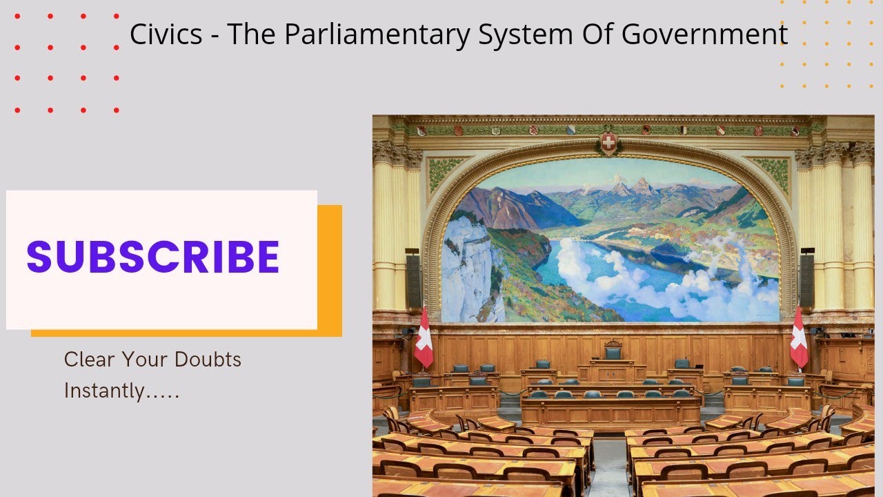 Class 8 - Civics - Lesson No. 4 - The Parliamentary System Of ...