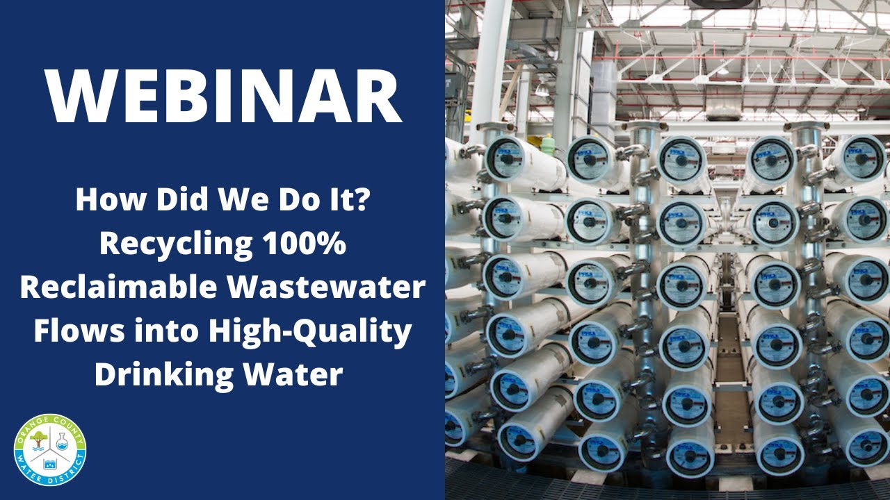 WEBINAR: Recycling 100% Reclaimable Wastewater Flows into High-Quality ...