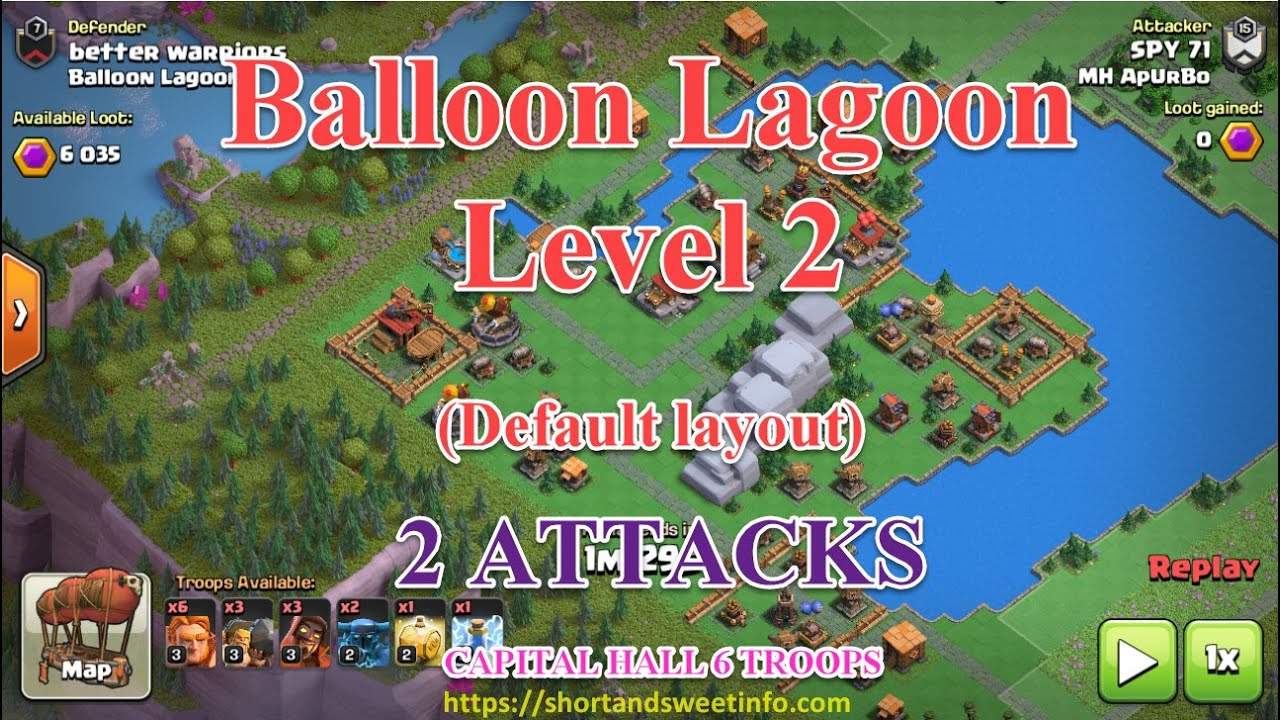 2 attacks Balloon Lagoon 2 (Default layout) using CH6 troops - YouTube