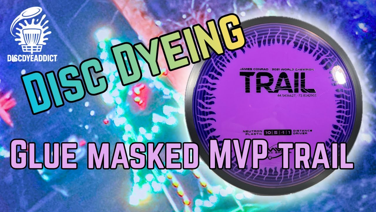 How to make this effect with glue on an MVP Trail - disc dye demo - YouTube